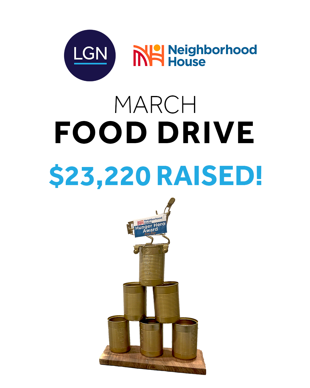 LGN Raises $23,220 for Neighborhood House March Food Drive | Lockridge ...