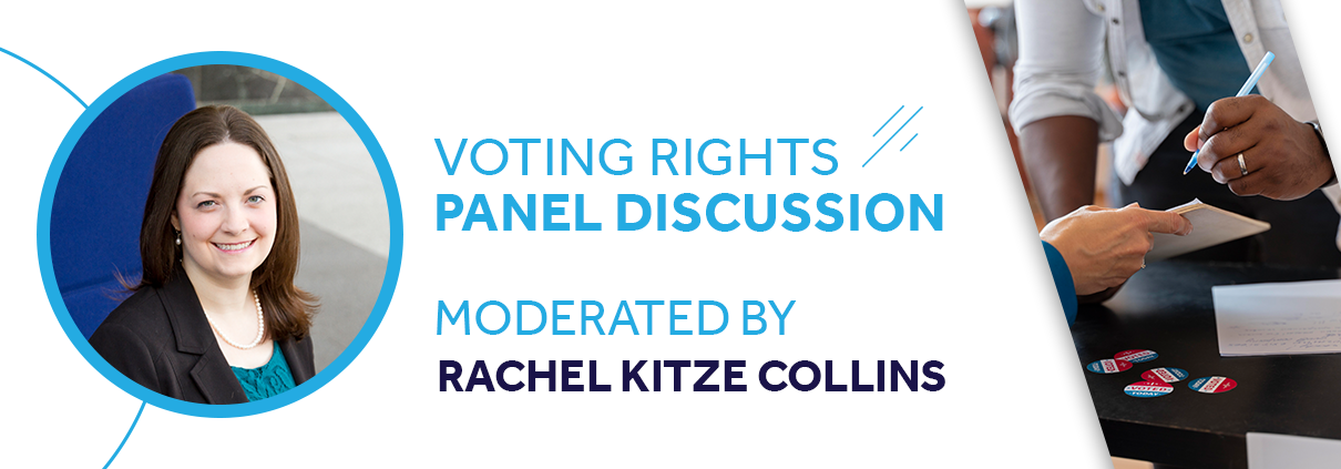 Rachel Kitze Collins to Moderate Important Voting Rights Panel ...