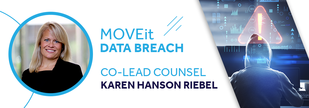Karen Riebel Named Co-Lead Counsel in MOVEit Data Breach | Lockridge ...